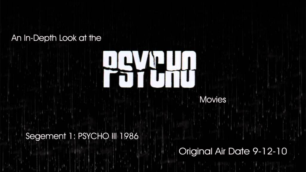 PSYCHO 3 1986 In-Depth Review - YouTube