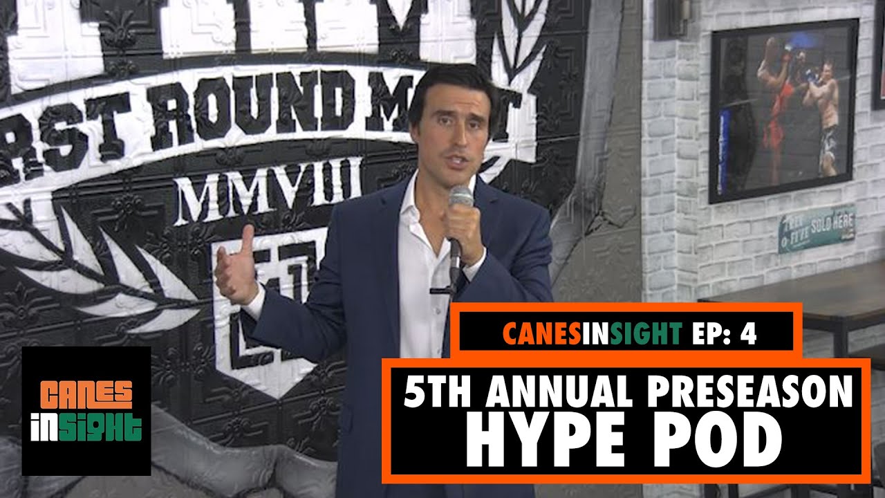 5TH ANNUAL PRESEASON HYPE POD| WE'RE FINALLY BACK BABY | CANES IN SIGHT ...