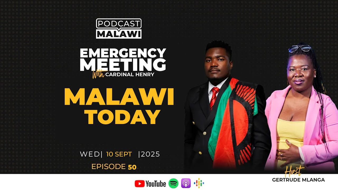 Malawi Today Emergency Meeting Ep 50 - YouTube