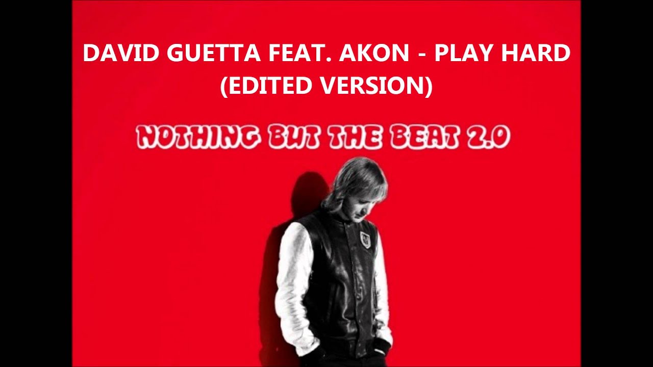 David Guetta feat. Ne-Yo and Akon - Play Hard (Edited Version) - YouTube