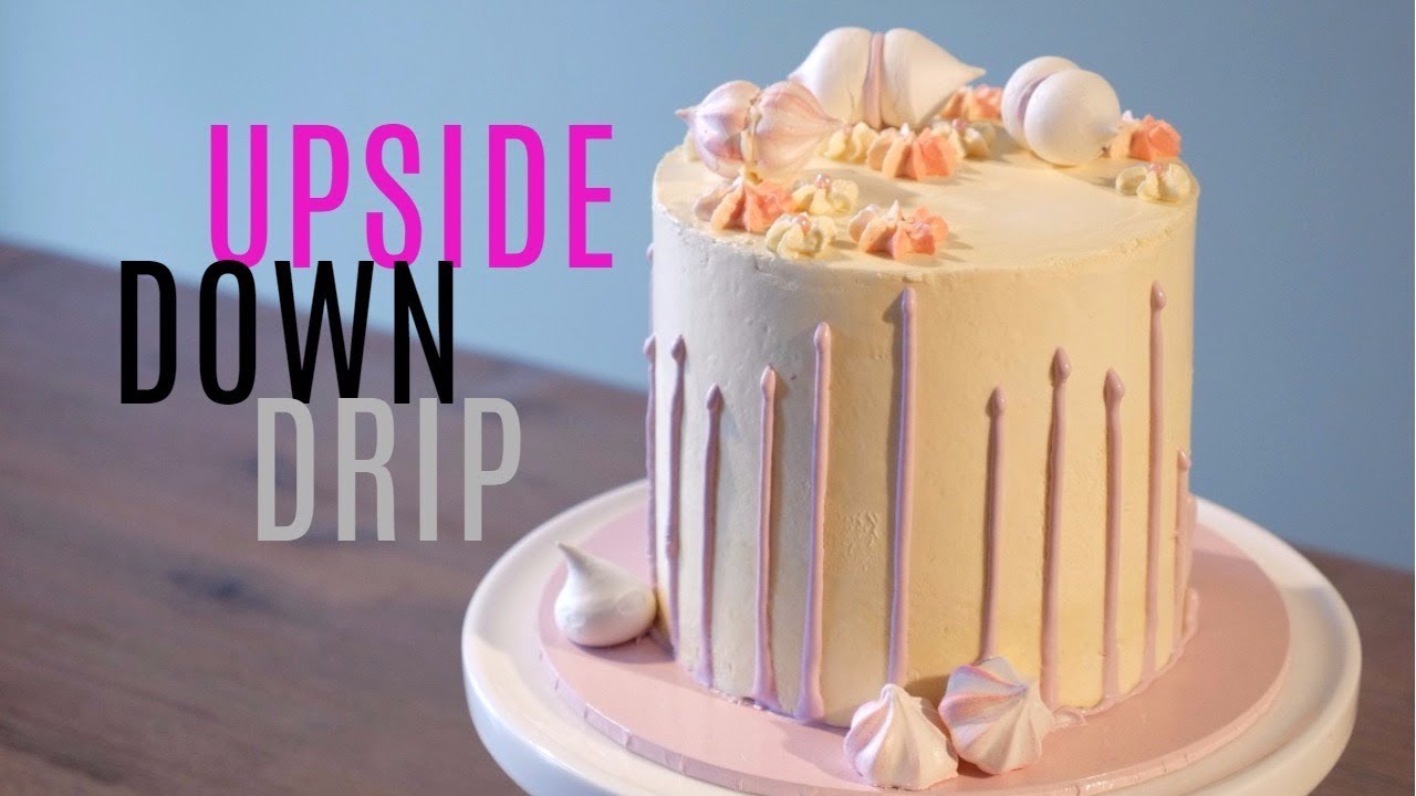 How to create an Upside Down Drip cake - Bake Bites - YouTube