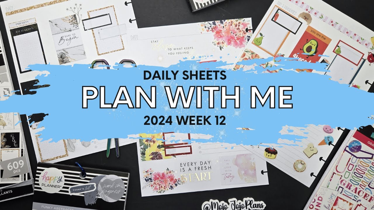 2024 DAILY SHEETS PLAN WITH ME WEEK 12 - YouTube