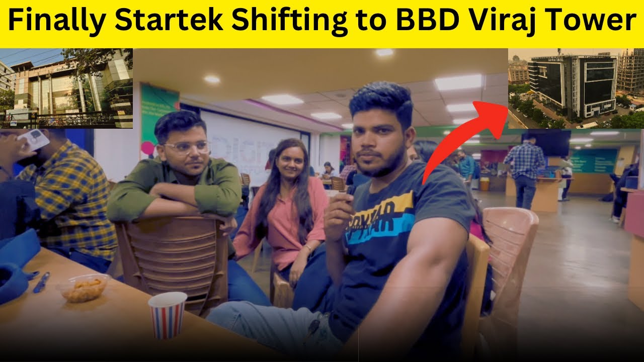 Finally Startek Shifting to BBD Viraj Tower 😯 - YouTube