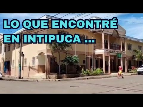 🎯MIRA Lo Que Encontre en INTIPUCA,El Salvador - YouTube