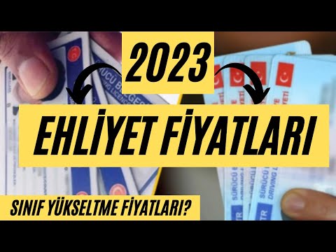 2023 EHLİYET FİYATLARI / EHLİYET YÜKSELTME FİYATLARI 2023 - EHLİYET FİYATLARI NE KADAR? 2023