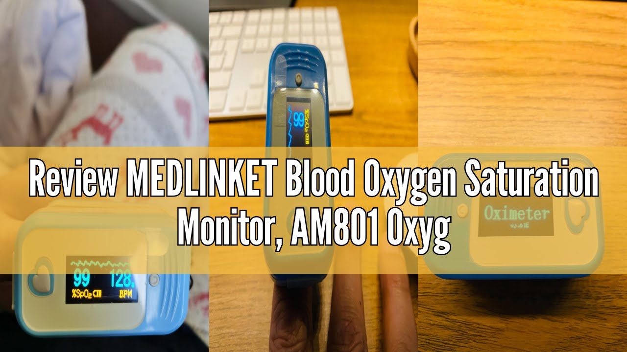 Review MEDLINKET Blood Oxygen Saturation Monitor, AM801 Oxygen Level ...
