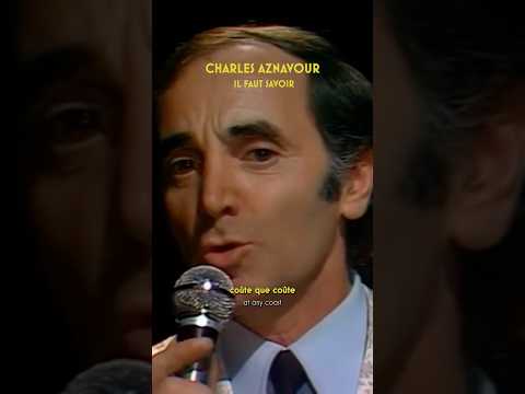Charles Aznavour, il faut savoir… 🫶