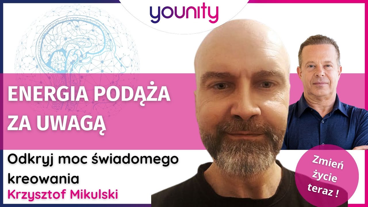 🔥 Energia podąża za uwagą 💝 Dr Joe Dispenza Krzysztof Mikulski 💝 Odkryj ...