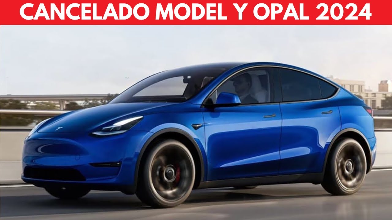 DIRECTO: Tesla Model Y OPAL no llegará en 2024! - YouTube