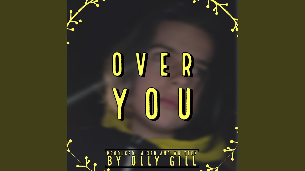 Over You - YouTube