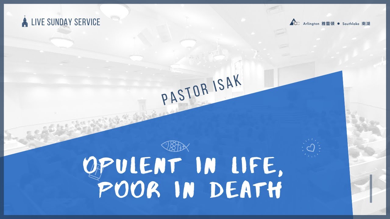 01/26/2025 “Opulent in Life, Poor in Death”, Pastor Isak - YouTube