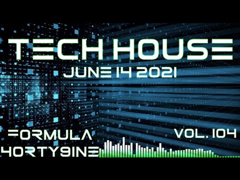 NEW TECH HOUSE SET JUNE 14 2021 (VOL. 104) - YouTube