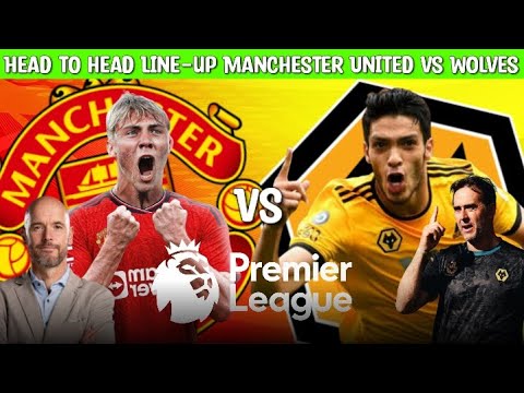 Head to head Line up Manchester united vs Wolves 15 August | Premier ...