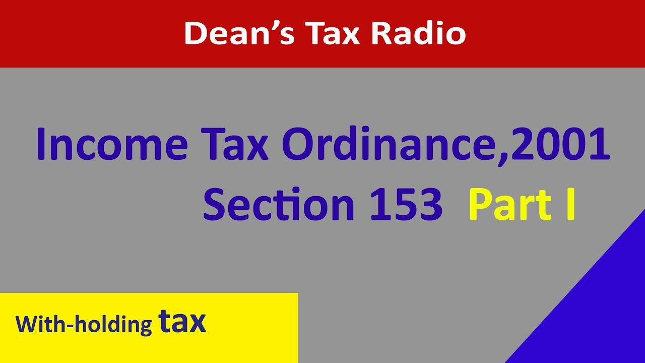 Sec 153 Income Tax Ordinance - Part I - YouTube