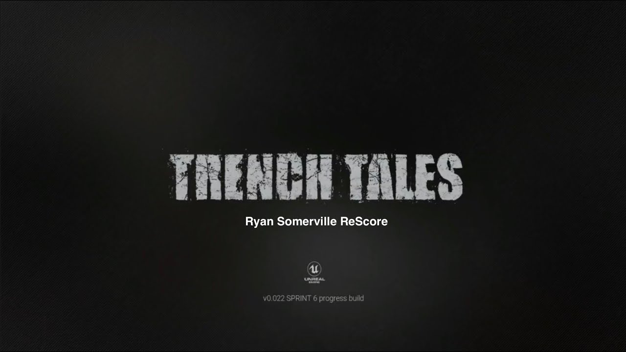 Trench Tales Gameplay (Ryan Somerville ReScore) - YouTube
