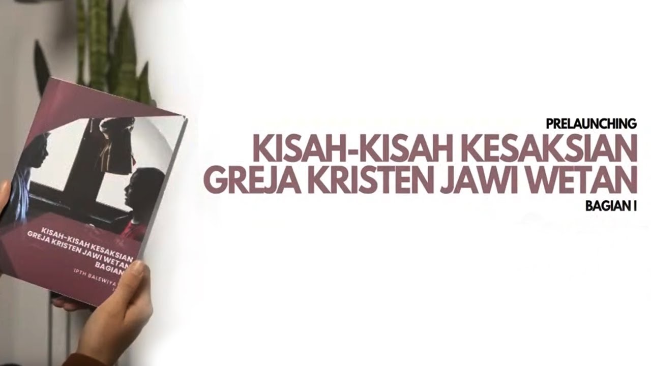 Prelaunching Kisah-kisah Kesaksian GKJW Bagian I - YouTube