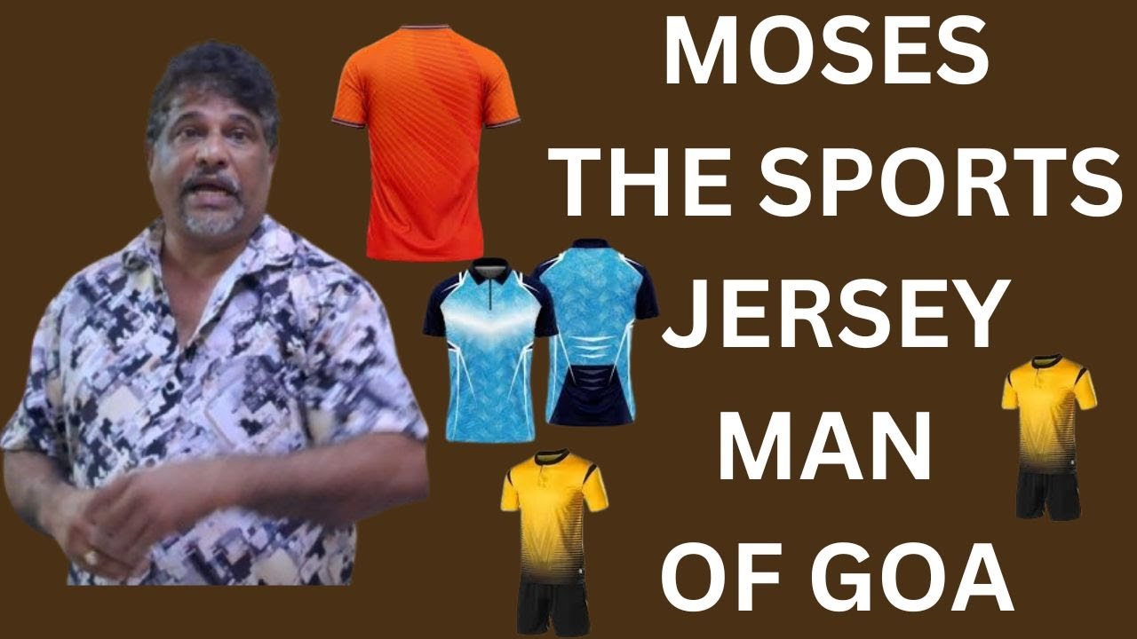 Goan Reporter: MOSES THE SPORTS JERSEY MAN OF GOA, Stitching Sports ...