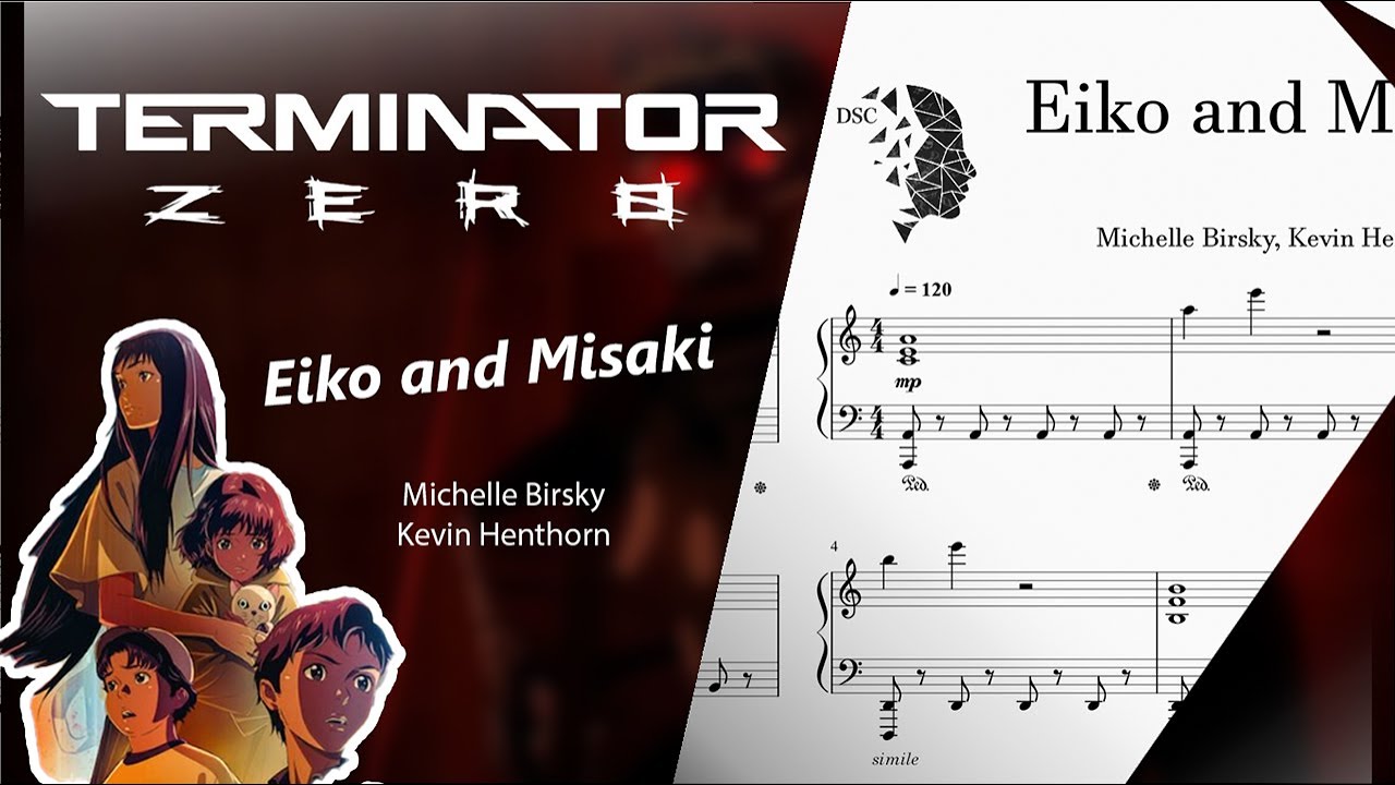 Eiko and Misaki (Terminator Zero OST) - Michelle Birsky, Kevin Henthorn ...