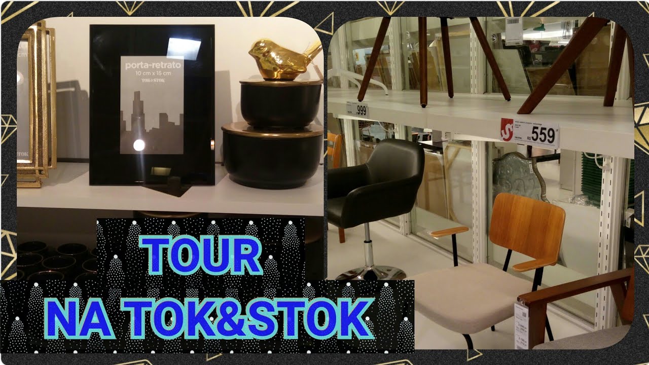 TOUR EM LOJA DE DECORAÇÃO: TOK&STOK - YouTube