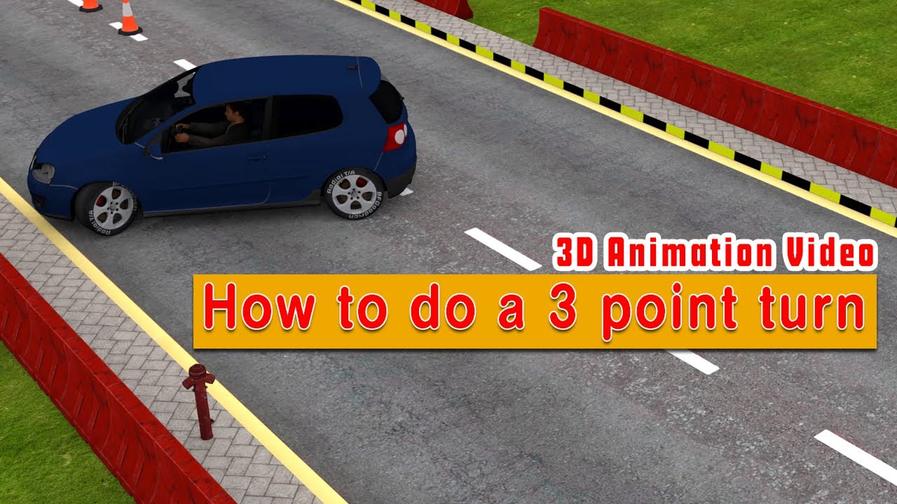 How To Do A 3 Point Turn (Step by Step) Learn Driving With 3D Animation ...