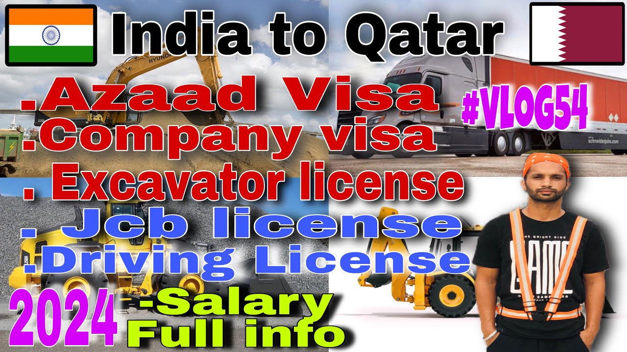 India to Qatar work visa information || Excavator license || jcb ...