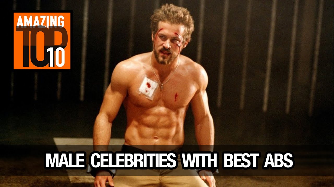 Amazing top 10 | best male celebrity abs - YouTube