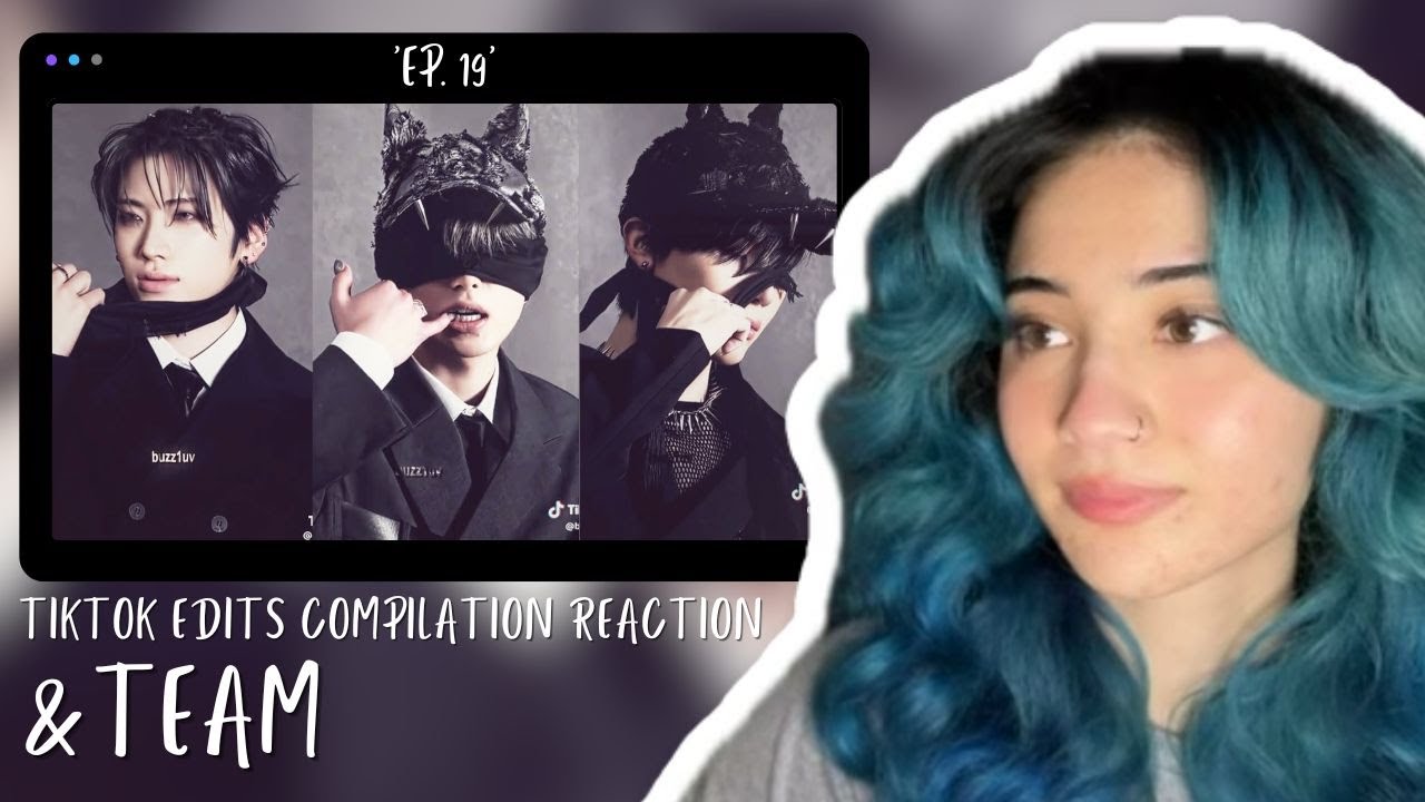 &TEAM | 'TIKTOK EDITS COMPILATION EP. 19' | REACTION - YouTube