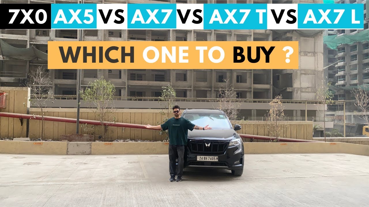 XUV 7XO AX5 vs AX7 vs AX7 Tech vs AX7 Luxury - Which one is Value For ...