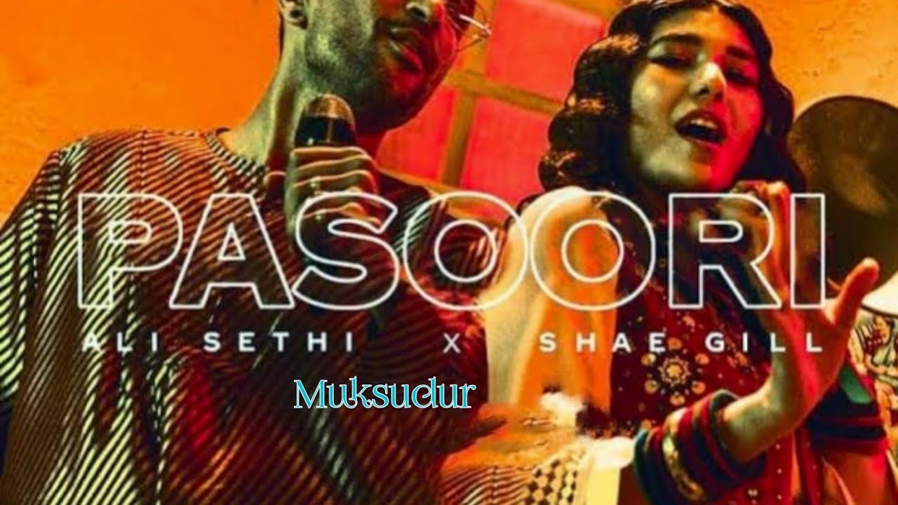 Pasoori | New Latest Song | Ali Sethi and Shae Gill || - YouTube