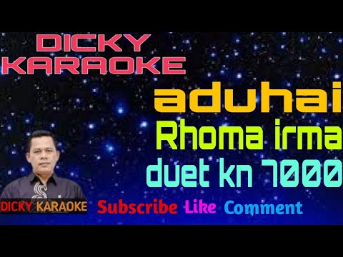 ADUHAI [ KARAOKE ] RHOMA IRAMA ft RIZA U _ duet KN 7000 _ DICKY ...