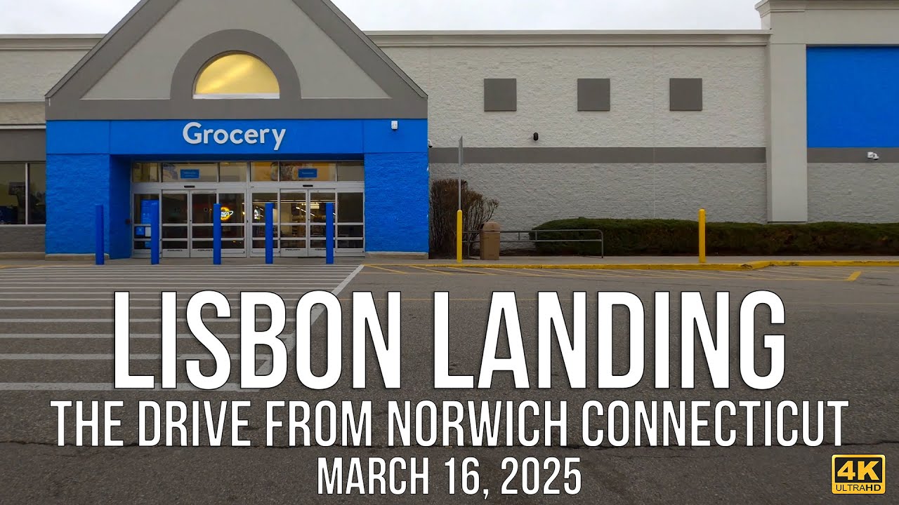 Lisbon Landing - The Drive from Norwich, Connecticut. March 2025. - YouTube