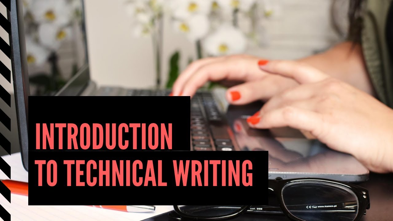 Introduction to Technical Writing | Technical Writing as a Profession ...