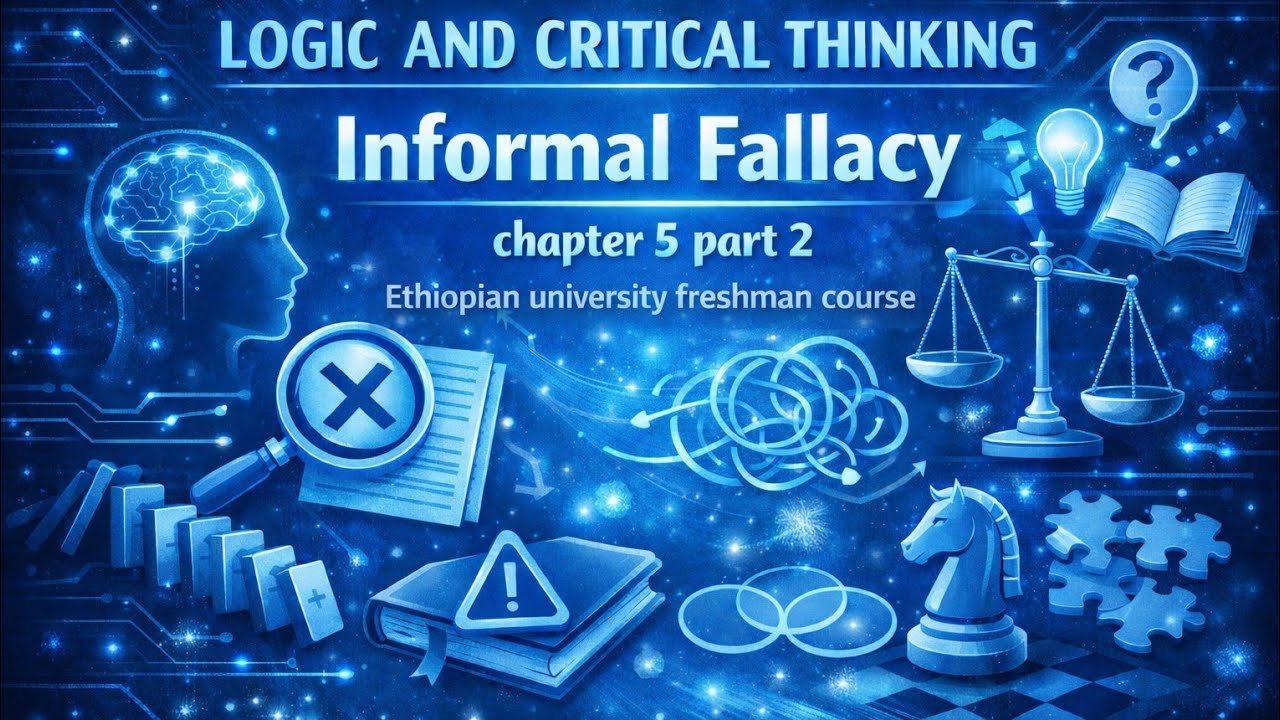 Logic Informal Fallacy Ethiopian university freshman course chapter 5 ...