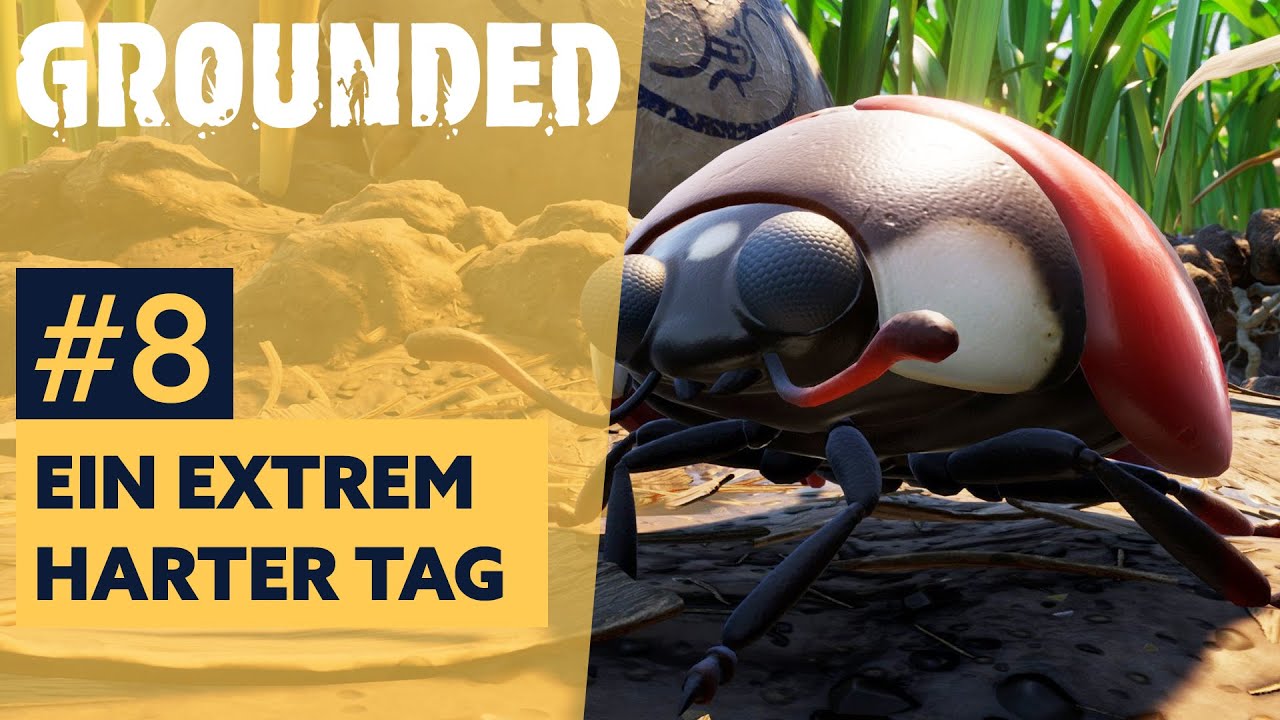 Grounded #8 – EIN EXTREM HARTER TAG - YouTube
