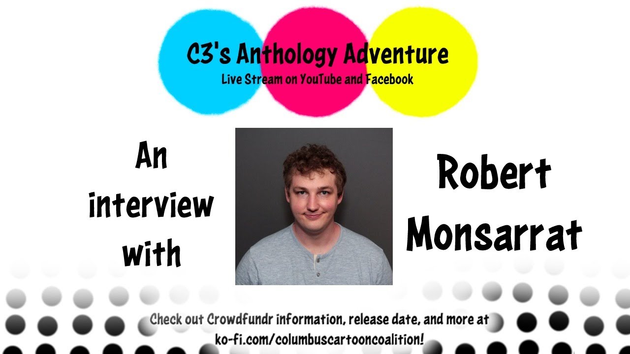 C3’s Anthology Adventure! - An Interview with Robert Monsarrat ...