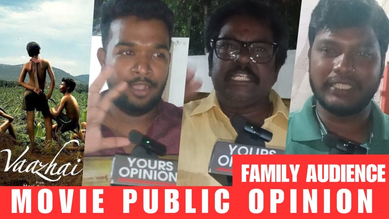 *தா இது தான்டா படம்| கண் கலங்கிய மக்கள்| VAZHAI MOVIE REVIEW|VAZHAI ...