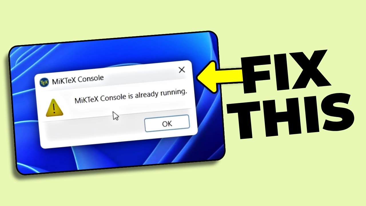 How to Fix Miktex Console is already running - Easy - YouTube