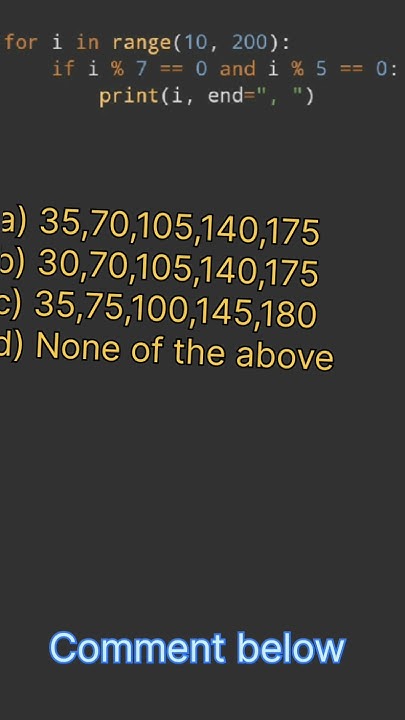 Unlock hidden Multiples of 35 : Multiples of 5 and 7 in One Line! #programminglanguage #python ...