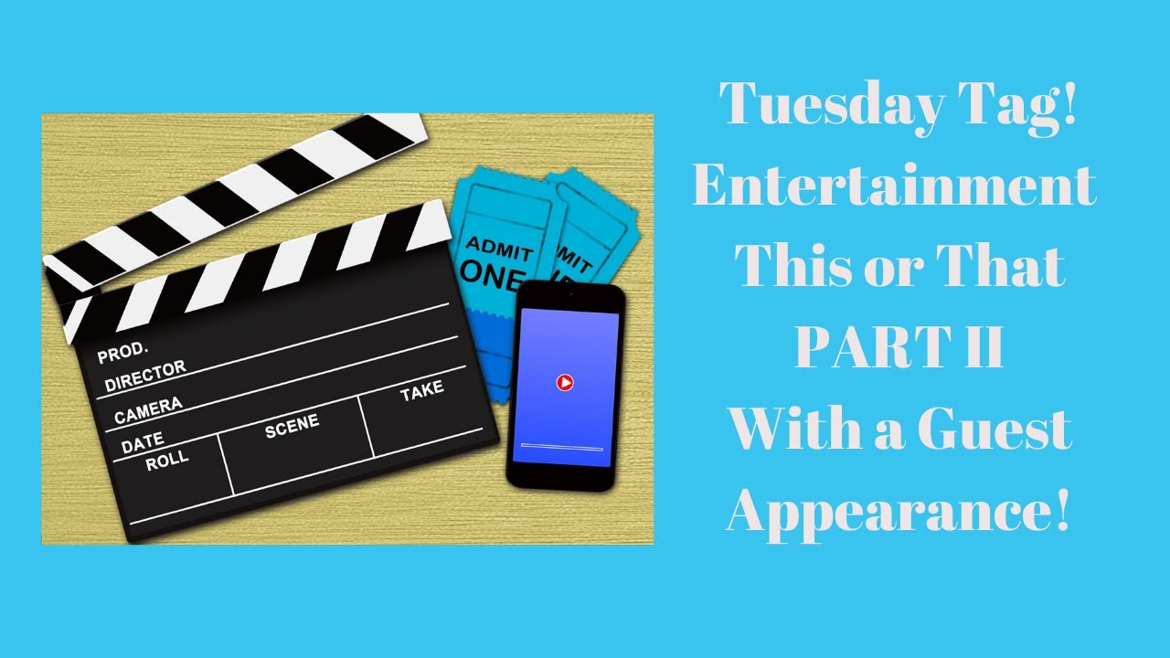 MyWW | Tuesday Tag - Entertainment Tag Part II! With a Guest Appearance ...
