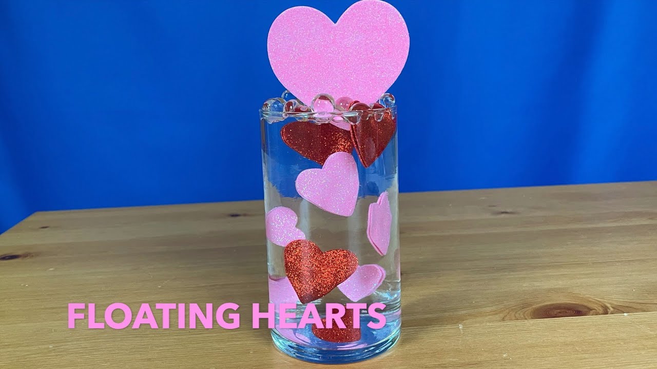 DIY Floating Hearts Valentine Decoration or Centerpiece - YouTube