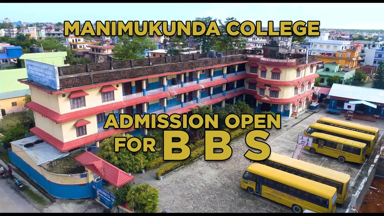 ADMISSION OPEN FOR BBS !! MANIMUKUNDA COLLEGE !! 2080 !! Best college ...