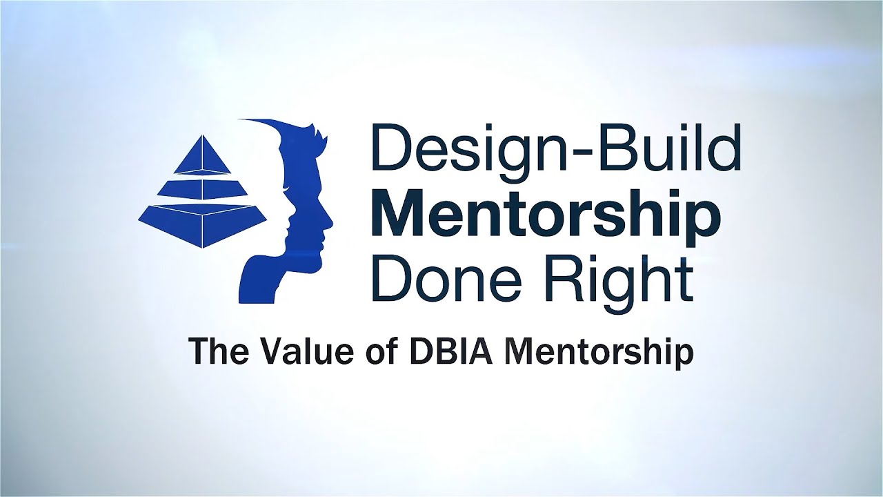 The Value of DBIA Mentorship - YouTube