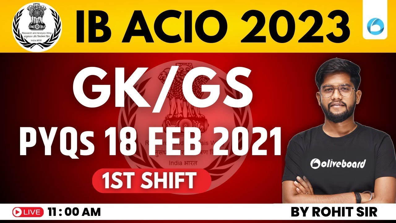 IB ACIO 2023 | GK/GS | PYQs 18 Feb 2021 1st Shift | By Rohit Sir - YouTube