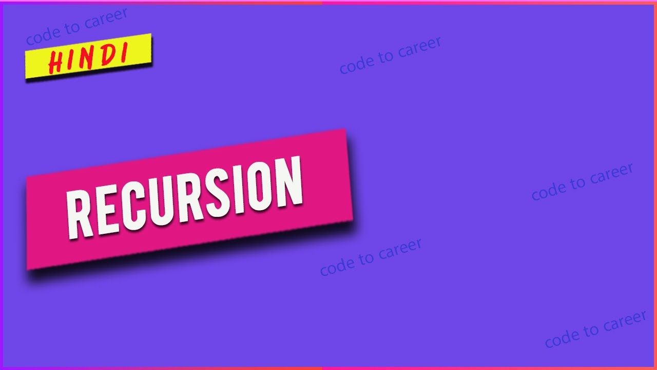 Hindi Recursion Youtube