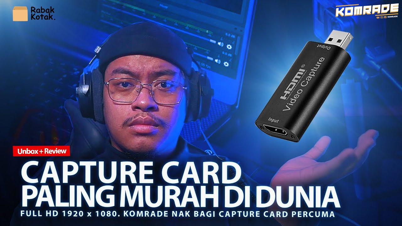 HDMI VIDEO CAPTURE. CAPTURE CARD PALING MURAH DI DUNIA. UNBOX + REVIEW ...