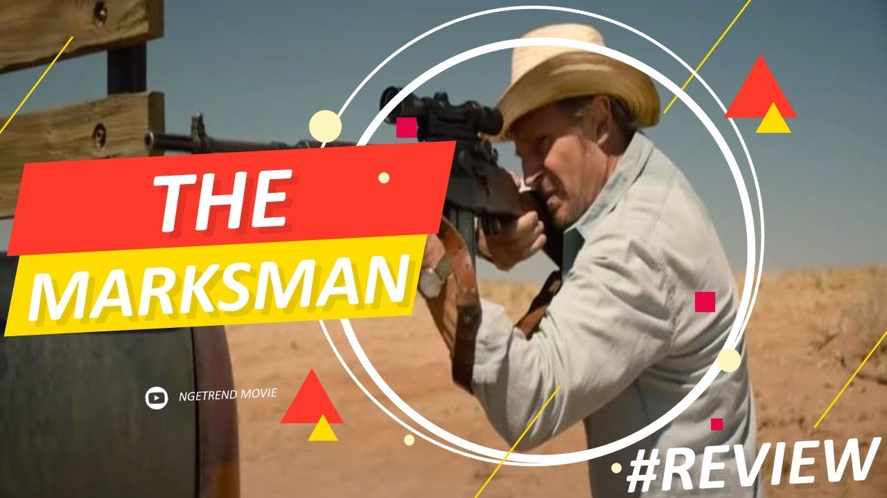 The Marksman - movie review, Liam Neeson Saves a Mexican Boy - YouTube