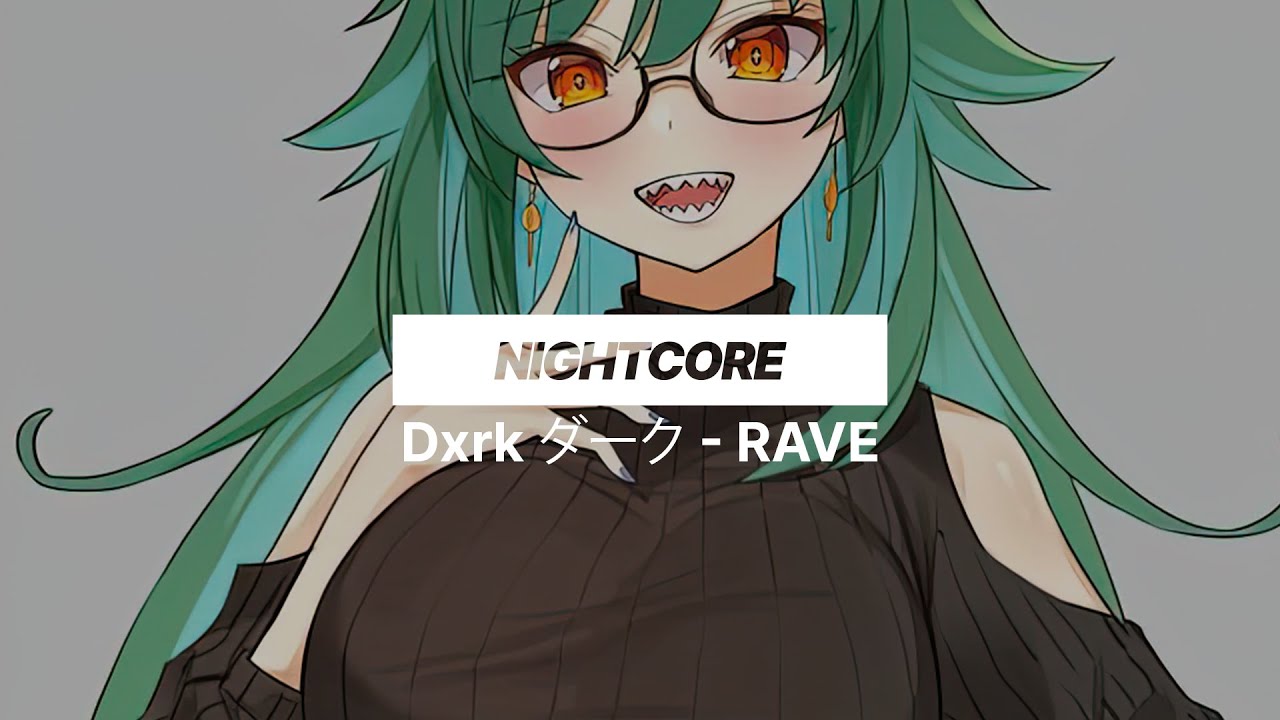 Dxrk ダーク - RAVE | Sped Up - YouTube