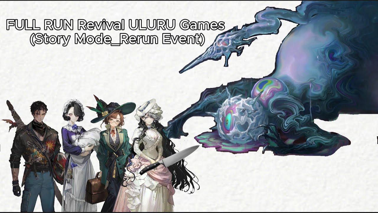 FULL RUN Revival ULURU Games (Story Mode_Rerun Event in 2.1) in Reverse ...
