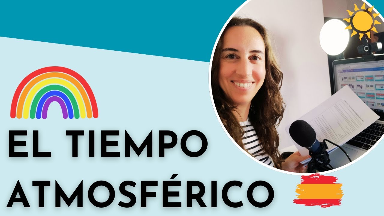 Spanish Vocabulary - Weather - Climate - Vocabulario en español - El ...
