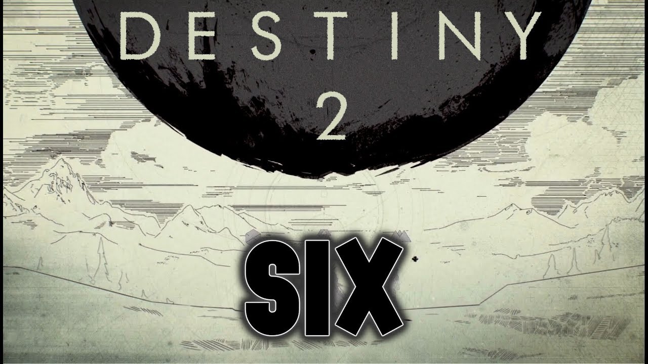 "Six" - Destiny 2 Story-Mission #10 - YouTube